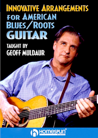 Innovative Arrangements for Blues/Roots Guitar | Shop | Homespun
