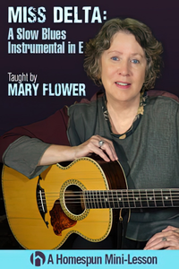 Miss Delta - A Homespun Single Song Lesson | Shop | Homespun