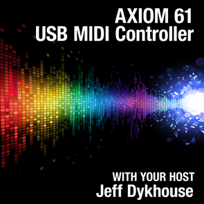 AXIOM® 61 USB MIDI Controller | All Courses | Total Training